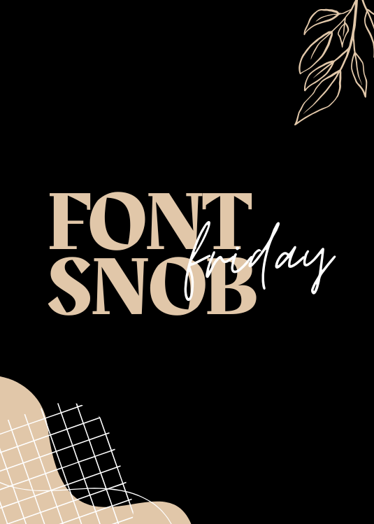 Font Snob Friday – LetsPlanIt